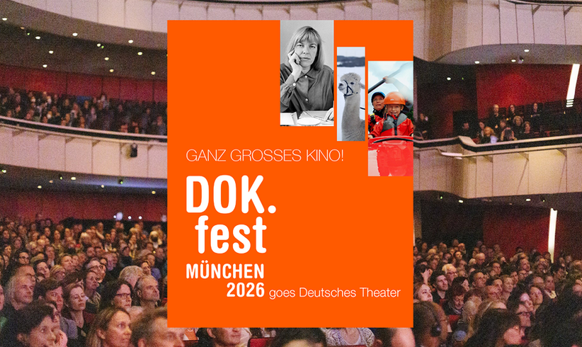 DOK.fest im Deutschen Theater München – 9 Filme vom 6.–10. Mai 2026 | egoFM