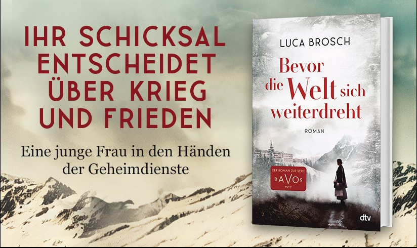 "Bevor die Welt sich weiterdreht": Roman zur ARD-Eventserie "DAVOS 1917" | egoFM