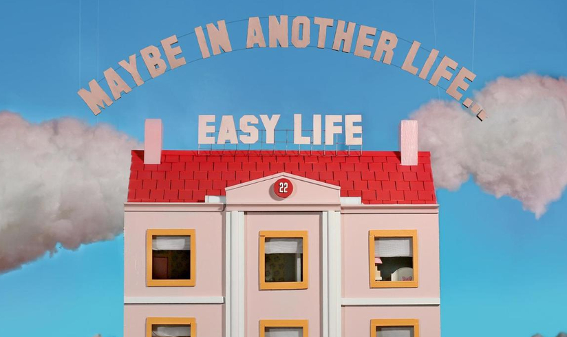 Das neue Album von Easy Life: MAYBE IN ANOTHER LIFE | egoFM